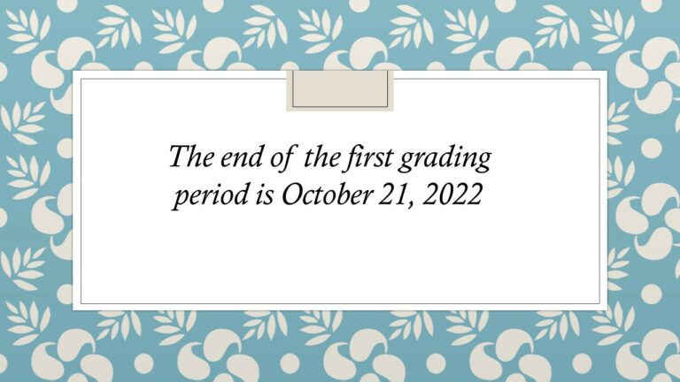 End of the first Grading Period – McGuffey PK-8